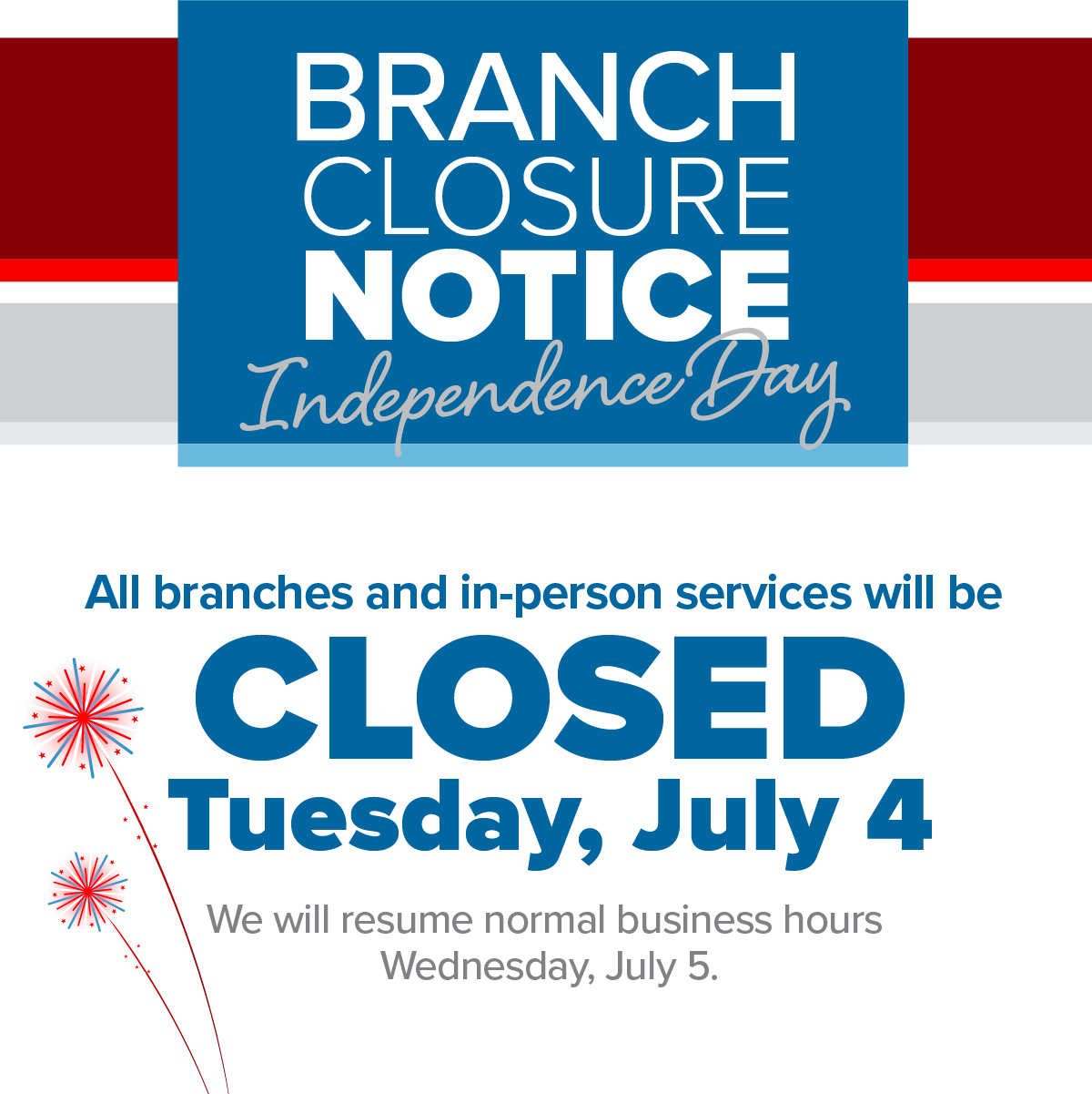 Independence Day Closure - Greater Iowa Credit Union